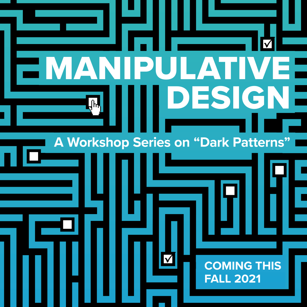 Manipulative Design: Defining Areas of Focus for Consumer Privacy