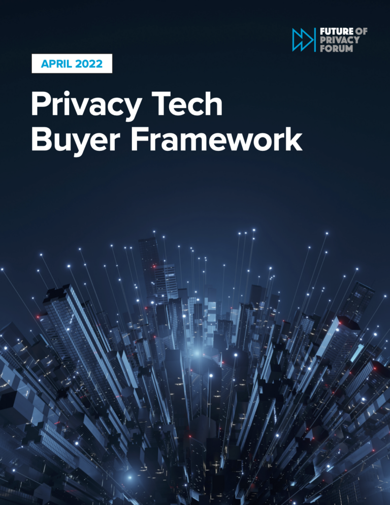 Privacy Enhancing Technologies - Future of Privacy Forum Privacy Enhancing Technologies - Future of Privacy Forum